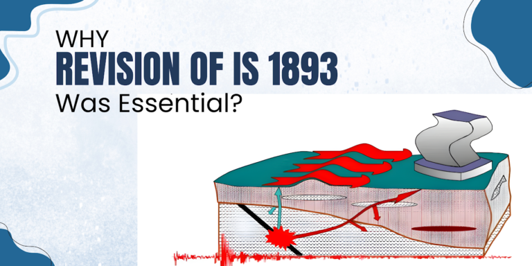 Structural Design Codes in India: IS 1893:2025 Revision